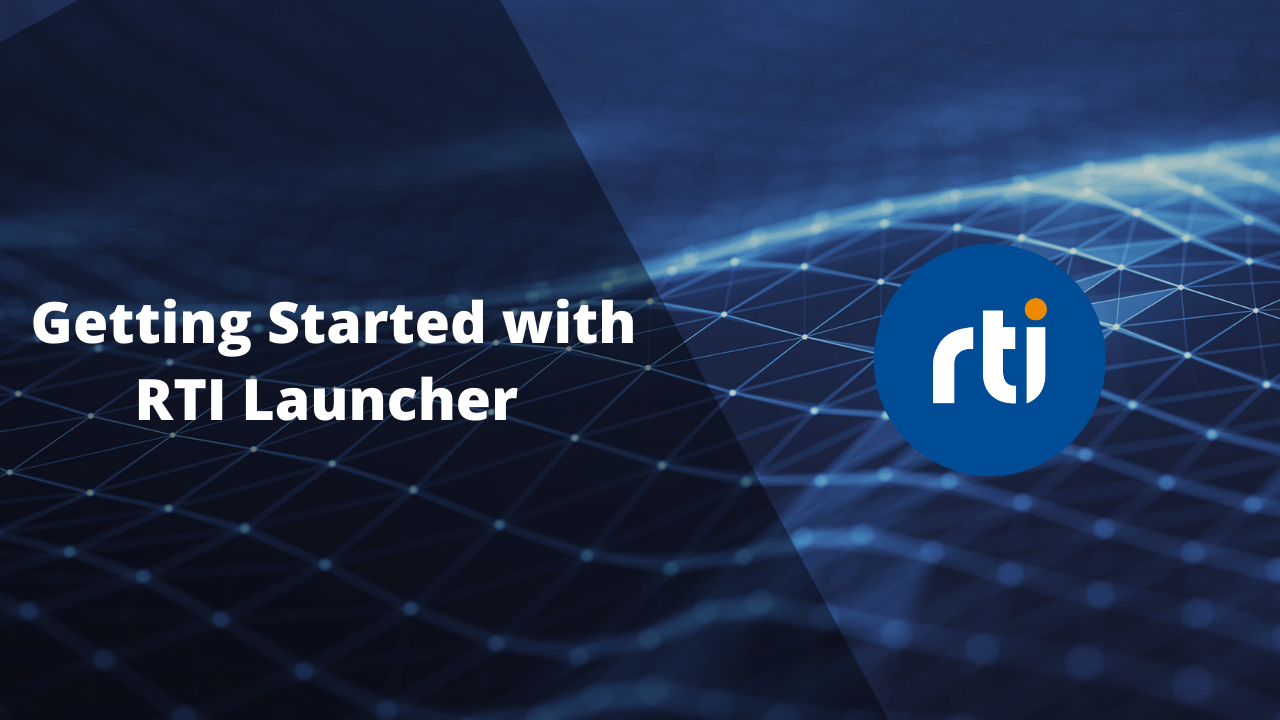 Getting Started With Connext Dds Developer Resources Rti